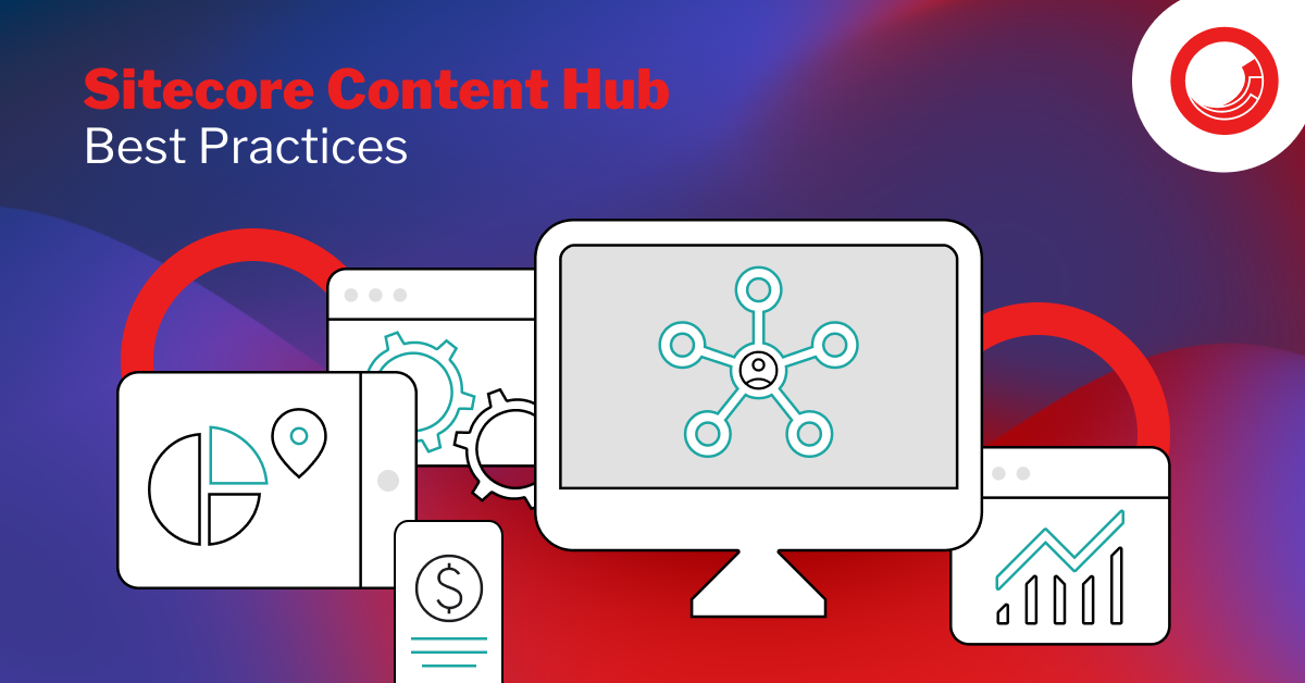 Sitecore Content Hub Best Practices, Part I | Americaneagle.com Sitecore Content Hub Best Practices, Part I | Americaneagle.com