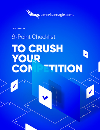 9-Point Checklist To Crush Your Competition | Americaneagle.com